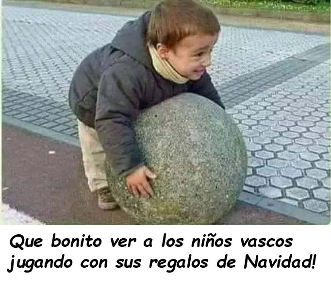 Que bonito ver a los niños vascos... - Mejores Memes